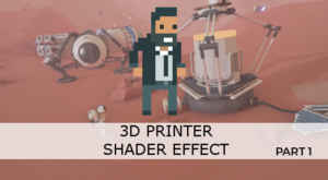3D Printer Shader Effect - Part 1 - Alan Zucconi