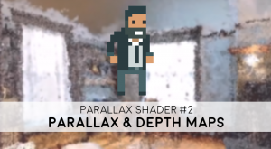 Parallax Shaders & Depth Maps - Alan Zucconi